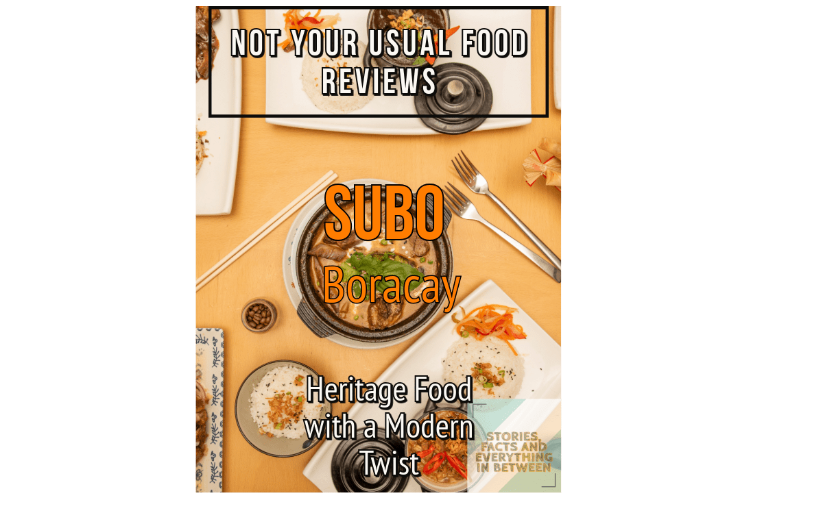 Not Your Usual Food Review: Subo Boracay – Stories, Facts, and ...